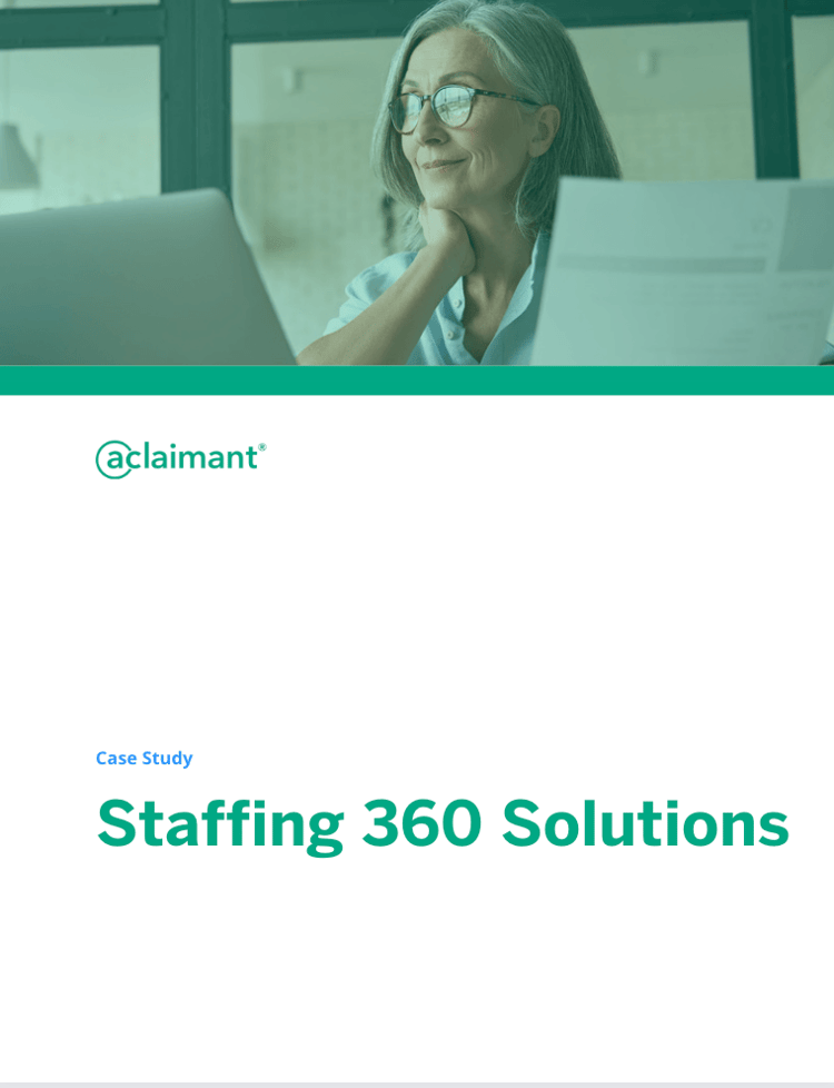 Aclaimant | Staffing 360 Solutions Case Study